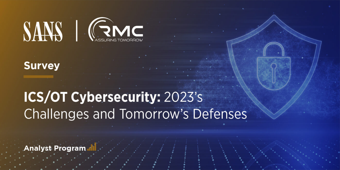 RMC Announces Sponsorship of the SANS Institute's 2023 ICS/OT Cybersecurity Survey - RMC